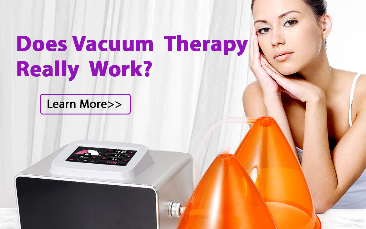 Does Vacuum Therapy Really Work?: Ultimate Guide